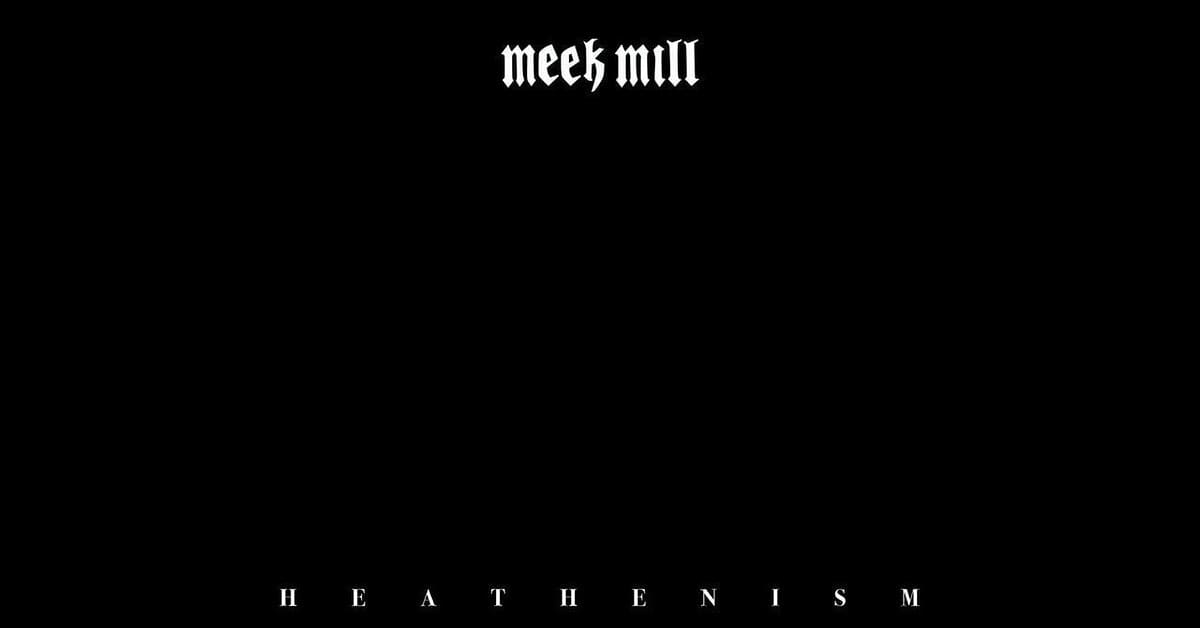Meek Mill Releases 'Heathenism' EP f/ Future and Fivio Fo...