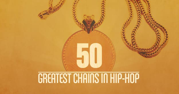 The 50 Greatest Chains In Hip-Hop
