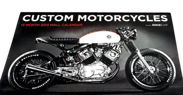 Bike EXIF Unveils 2013 Custom Motorcycles Calendar