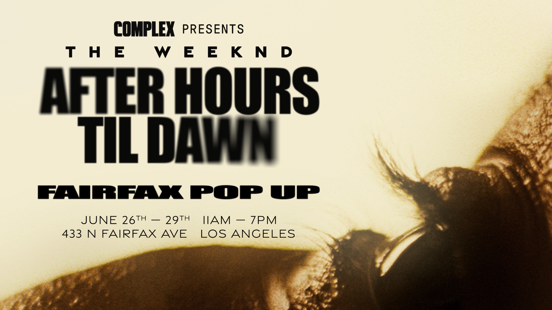 The Weeknd's After Hours Til Dawn Pop-Up at Complex LA: W...