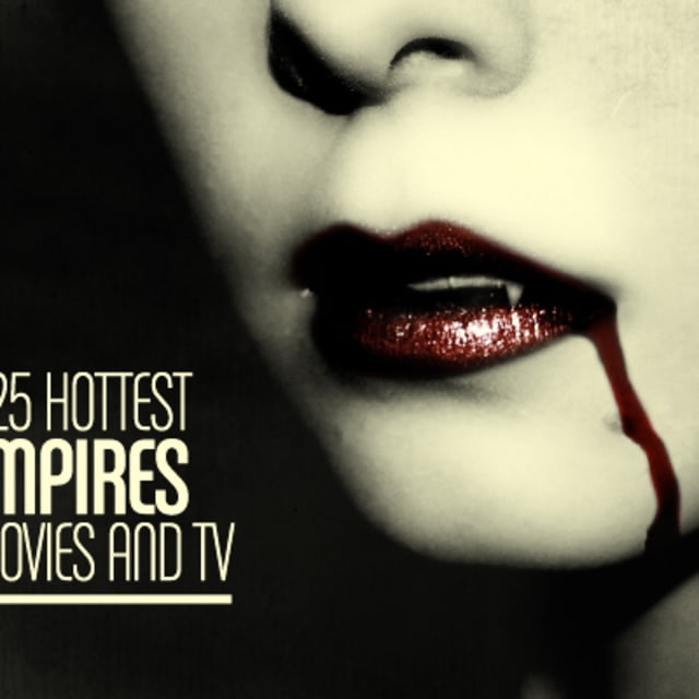 The 25 Hottest Vampires In Movies And Tv Complex