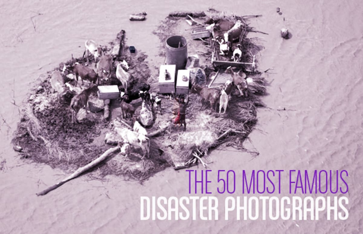 The 50 Most Famous Disaster Photographs | Complex The 50 Most Famous Disaster Photographs | Complex