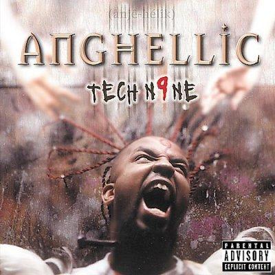 Anghellic - Tech N9ne's 25 Favorite Albums | Complex