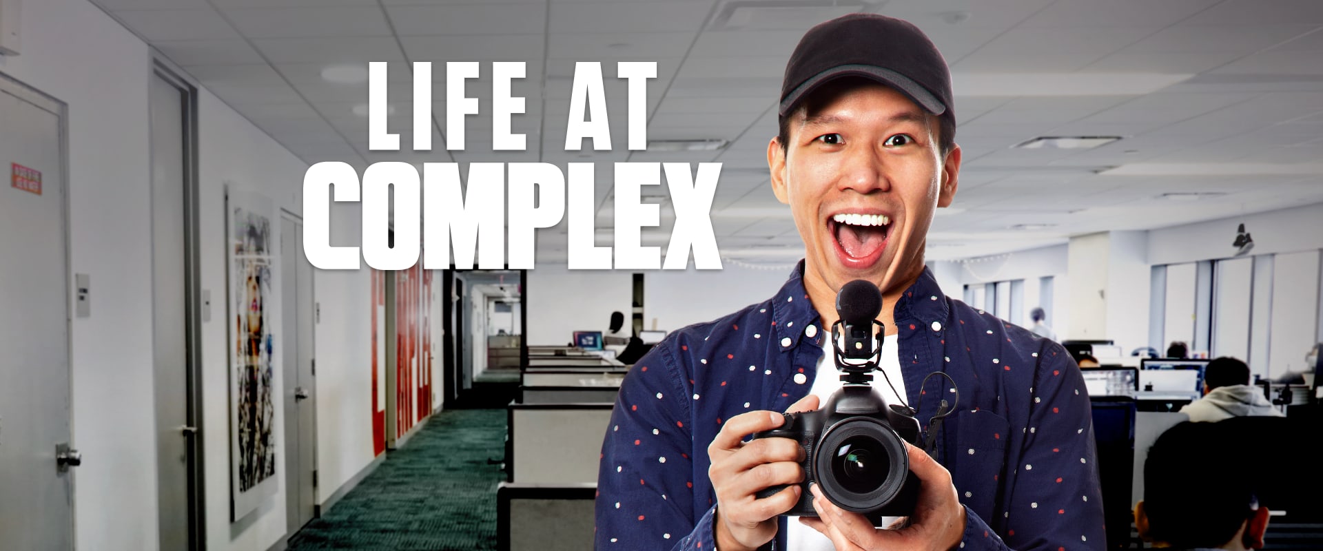 Life At Complex: Watch Full Show Episodes, Videos & More | Complex