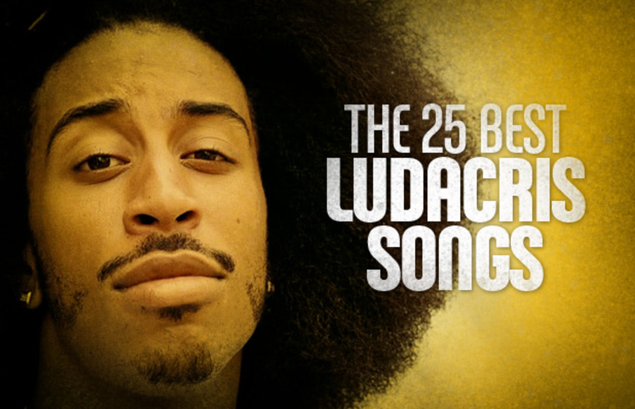 The 25 Best Ludacris Songs